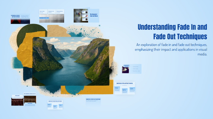 Understanding Fade In And Fade Out Techniques By Jeorge Carsula On Prezi