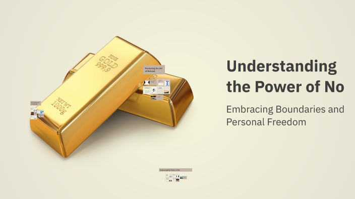 Understanding the Power of No by Giellius on Prezi
