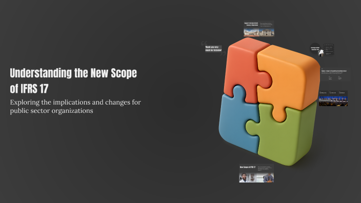 Understanding the New Scope of IFRS 17 by Ailin Plaza on Prezi