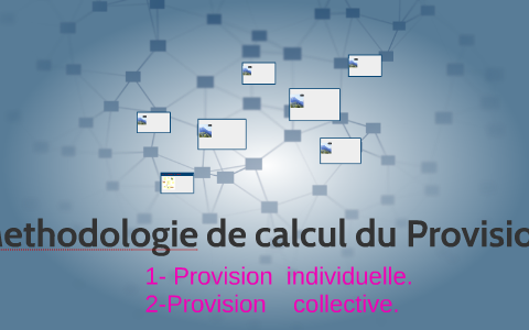 Methodologie de calcul du Provision by Fersi Nabil