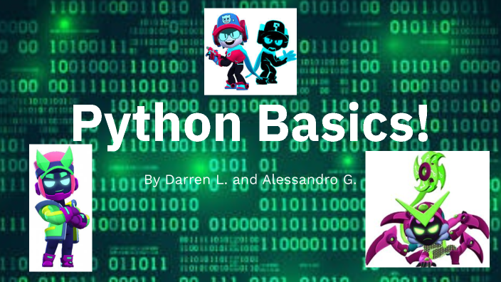 Python Basics! by Darren Liou on Prezi
