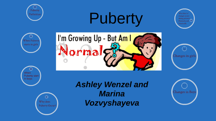 Puberty by Ashley Wenzel on Prezi