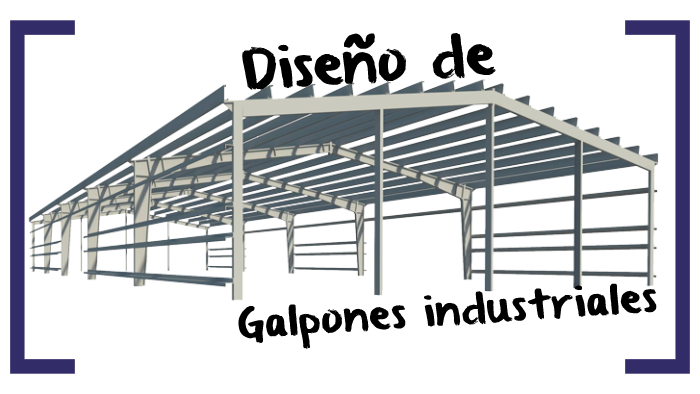 Diseño de galpones industriales by Michael Giurlani on Prezi