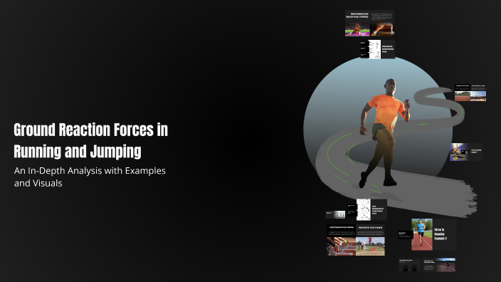Ground Reaction Forces in Running and Jumping by Hrutik Kokate on Prezi