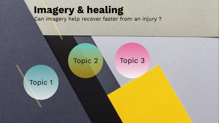 Imagery & Healing by Robin Bernadet on Prezi