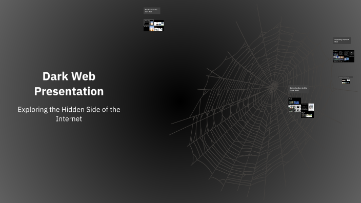 Dark Web Presentation by Majju Philp Secret Business on Prezi