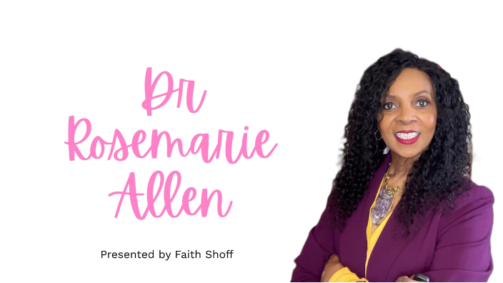Shoff, Faith - Dr. Rosemarie Allen by Faith Shoff on Prezi