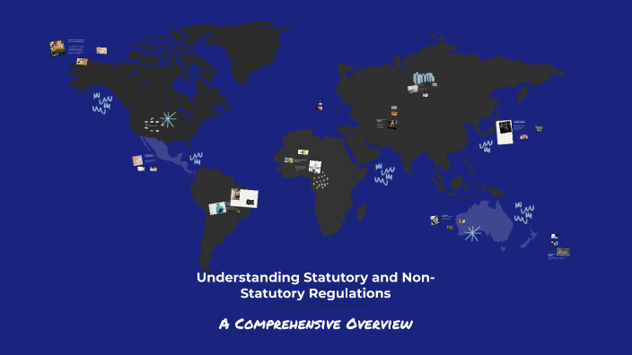 Understanding Statutory and Non-Statutory Regulations by jordan ...