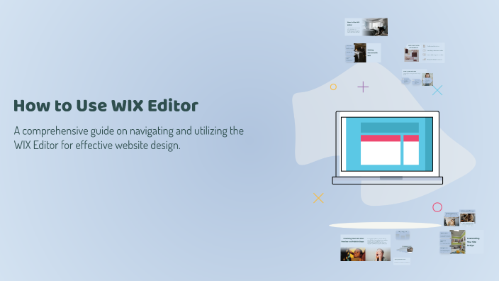 How to Use WIX Editor by Ching Yan HON on Prezi