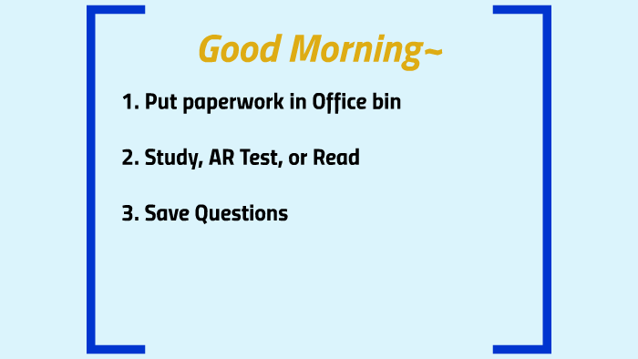 Good Morning~ by Abbi Riddle on Prezi
