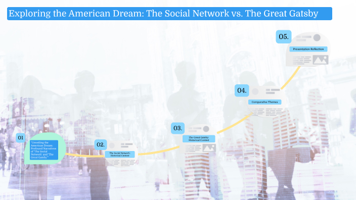 Exploring the American Dream: The Social Network vs. The Great Gatsby ...