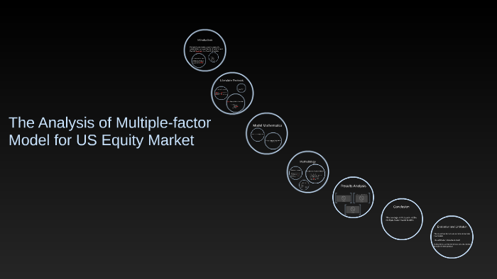 The Analysis of Multiple-factor Model for US Equity Market by FEAAC liu ...