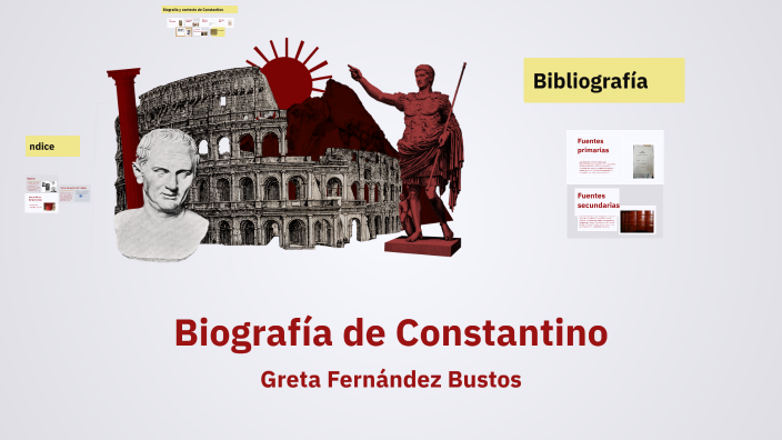 Biografía de Constantino by eva bustos on Prezi
