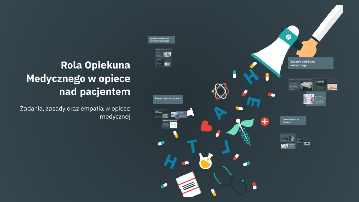 Rola Opiekuna Medycznego w opiece nad pacjentem by Edward Patrol on Prezi