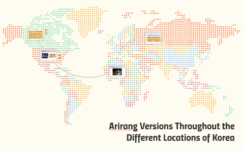 Arirang Versions Throughout the Different Locations of Korea by Gloria ...
