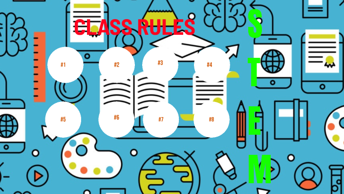 STEM class rules by Aaliyah Dort on Prezi