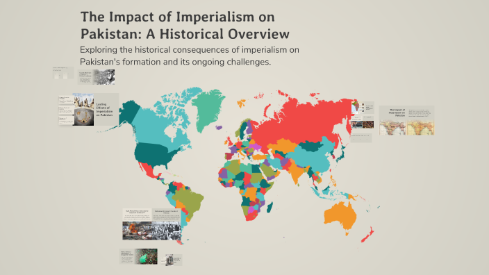 The Impact of Imperialism on Pakistan: A Historical Overview by Yash ...