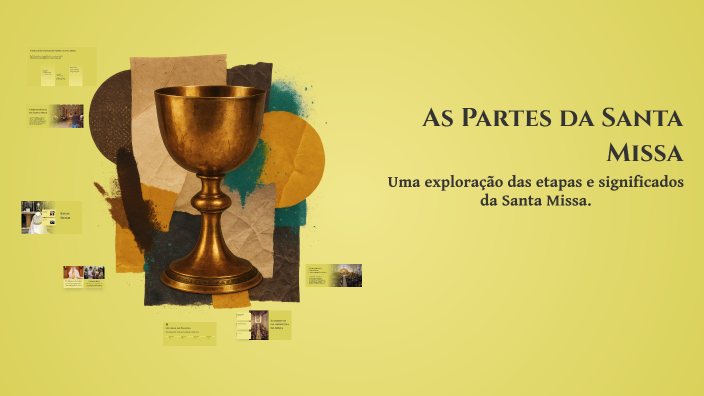As Partes da Santa Missa by Malu Fernandes on Prezi