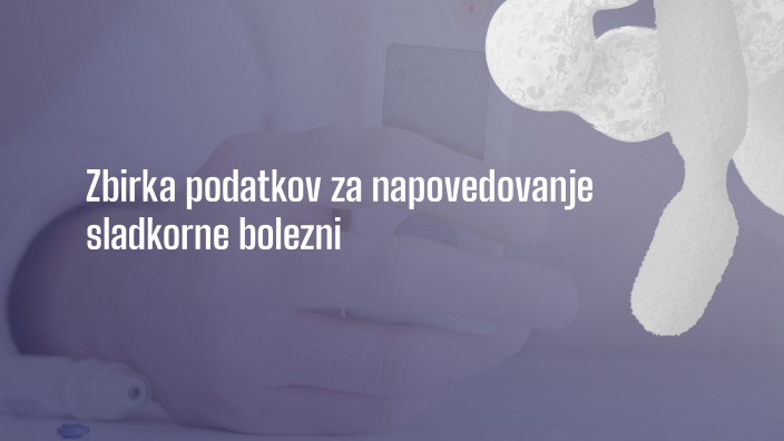 Dejavniki tveganja za sladkorno bolezen by Blaž Kvasnik on Prezi