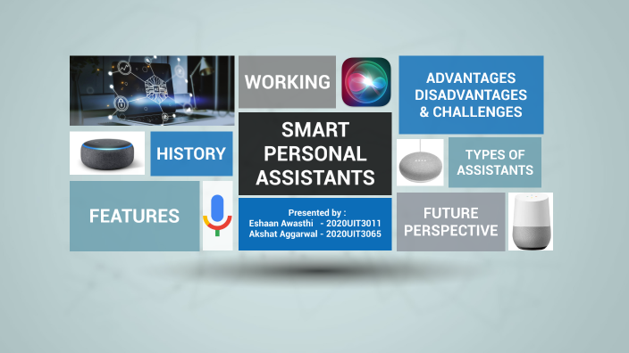 Smart Personal Assistants by Akshat Aggarwal
