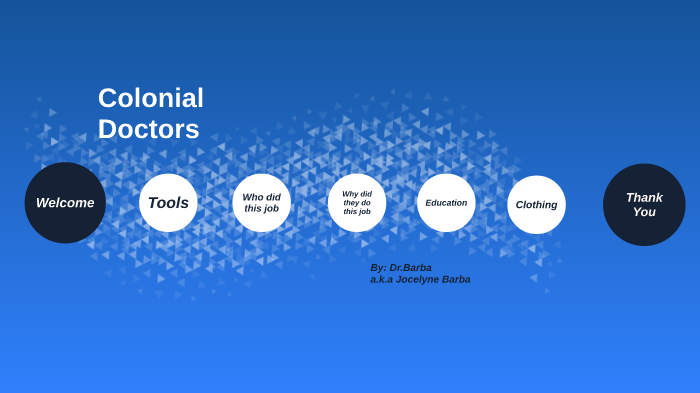 Colonial doctors by Jocelyne Barba on Prezi