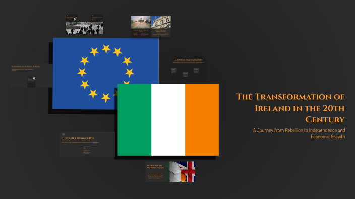 The Transformation of Ireland in the 20th Century by Naigra Lima on Prezi