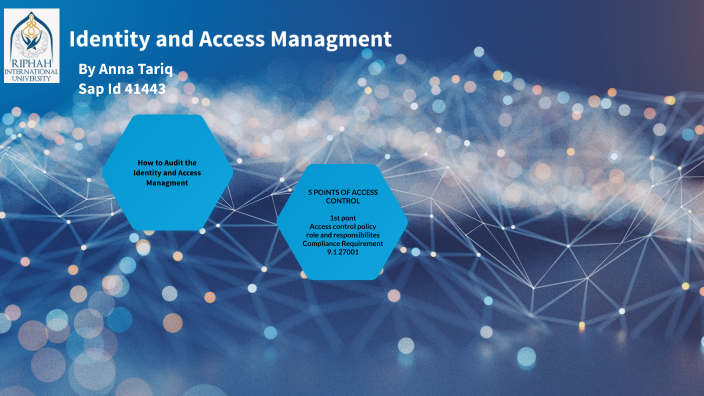 Identity and Access Managment by Anna Azam Khokhar on Prezi