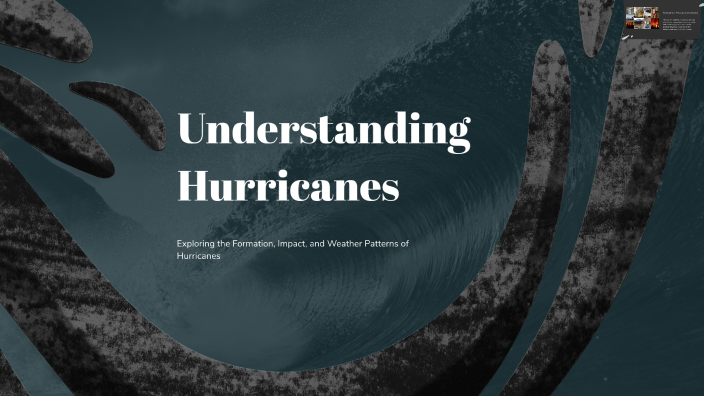 Understanding Hurricanes by Amy Reyes on Prezi