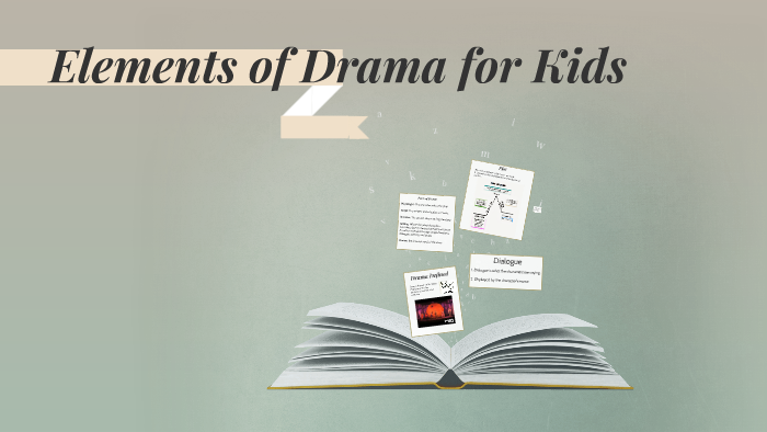 Elements of Drama for Kids by Arazo Yazdanpanah on Prezi