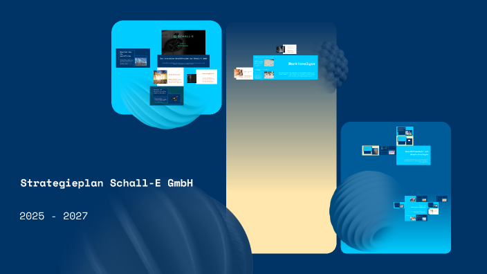 Strategieplan Schall-E GmbH by Daniel Biedermann on Prezi