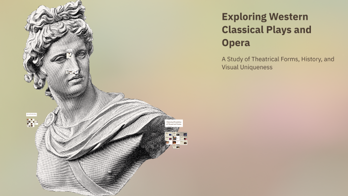 Exploring Western Classical Plays and Opera by MN R on Prezi