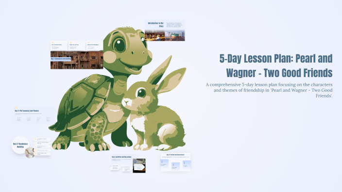 5-Day Lesson Plan: Pearl and Wagner - Two Good Friends by Nicole ...