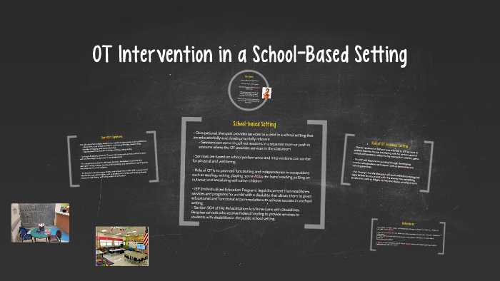 OT Intervention in a School-Based setting by on Prezi