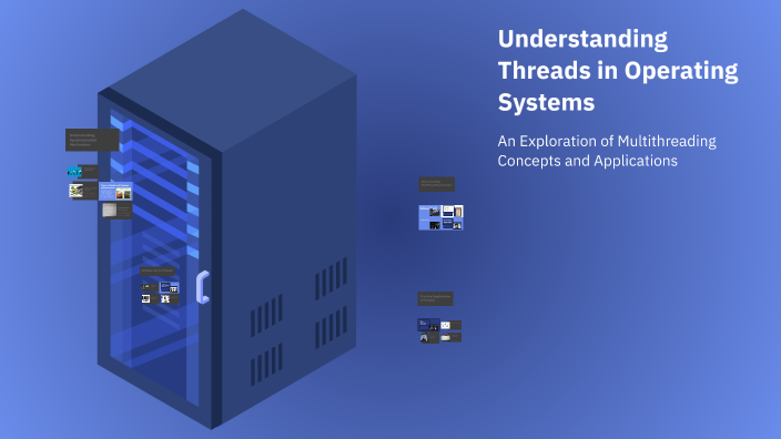 Understanding Threads in Operating Systems by Hsen Mahdi on Prezi