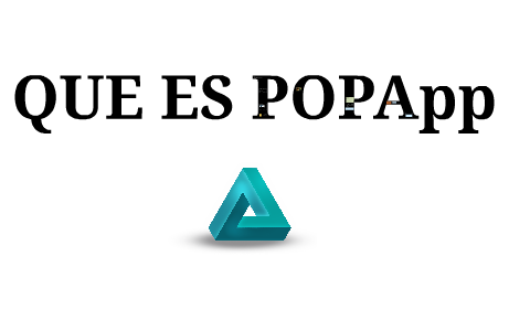 Qué es POPApp by POPApp S.L. on Prezi