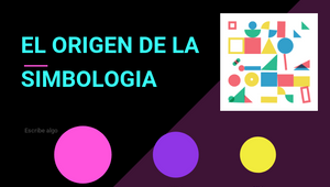 ORIGEN DE LA SIMBOLOGIA by Dayanara Fabelo on Prezi Design