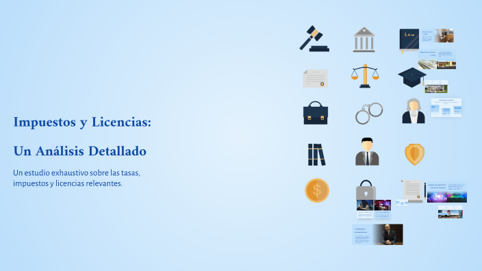 Impuestos y Licencias: Un Análisis Detallado by EDWIN ERIC ECHEVARRIA ...