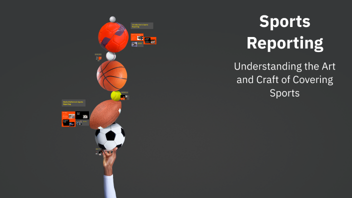 Sports Reporting by Leanne Scanlon on Prezi