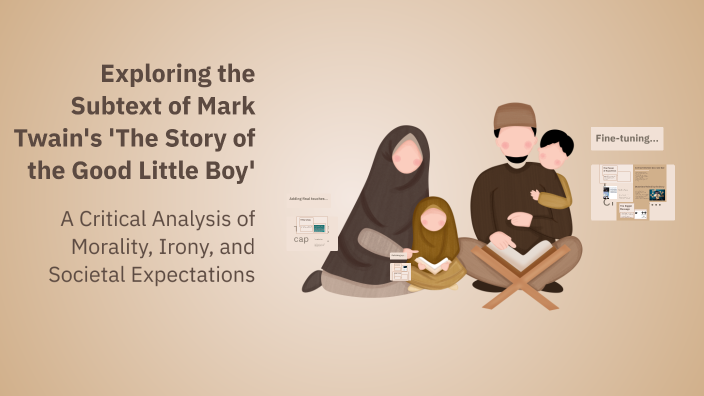 Exploring the Subtext of Mark Twain's 'The Story of the Good Little Boy ...