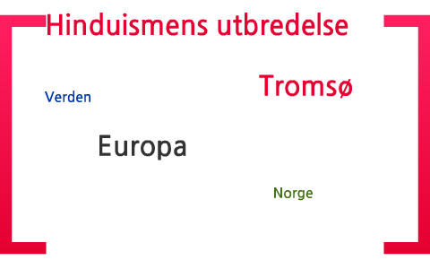 Hinduismens utbredelse by ingrid sollid on Prezi