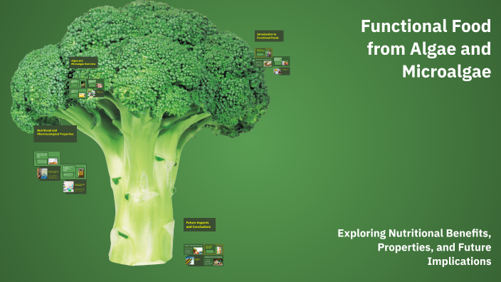 Functional Food from Algae and Microalgae by debagni datta on Prezi