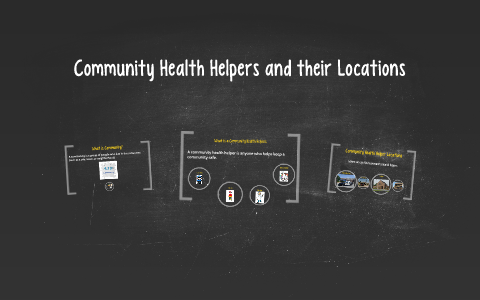 Community Health Helpers and their Locations by Ana Rios on Prezi