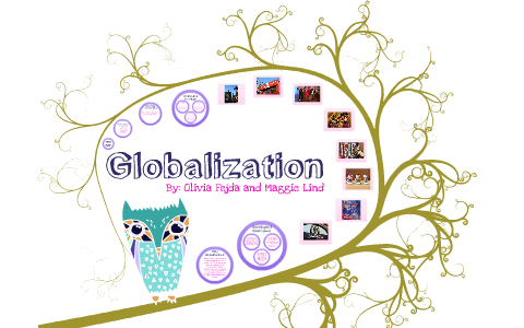 Sociology: Globalization by Maggie Lind on Prezi