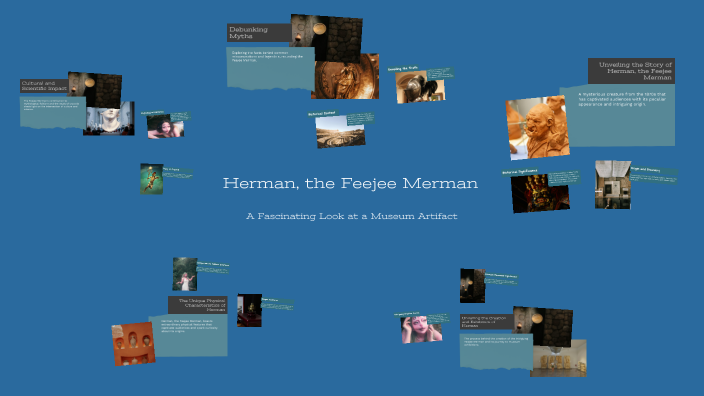 Herman, the Feejee Merman by Natalie Fritz on Prezi