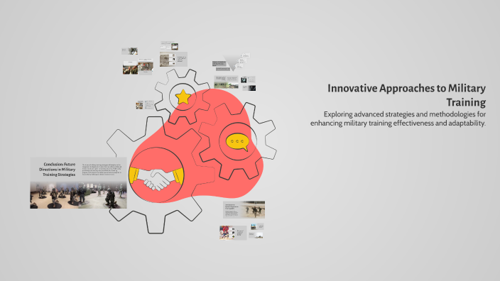 Innovative Approaches to Military Training by Akash Gupta on Prezi