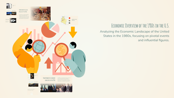 Economic Overview of the 1980s in the U.S. by Gordie Chest on Prezi