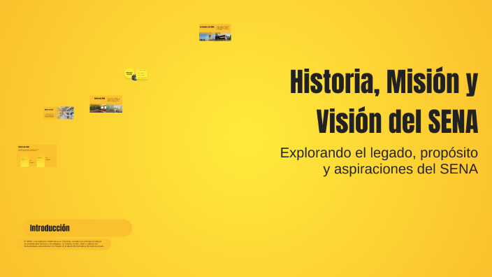Historia, Misión y Visión del SENA by Ingrid Liseth Ardila on Prezi