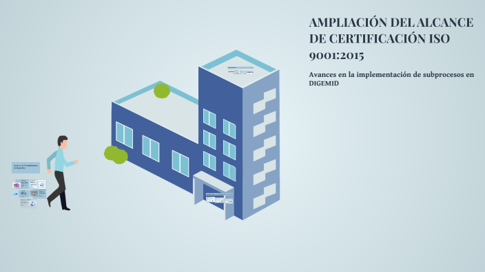 AMPLIACIÓN DEL ALCANCE DE CERTIFICACIÓN ISO 9001:2015 by carlos Quispe ...