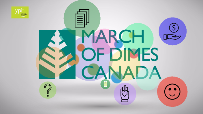March of Dimes Canada by Matthew Lara on Prezi