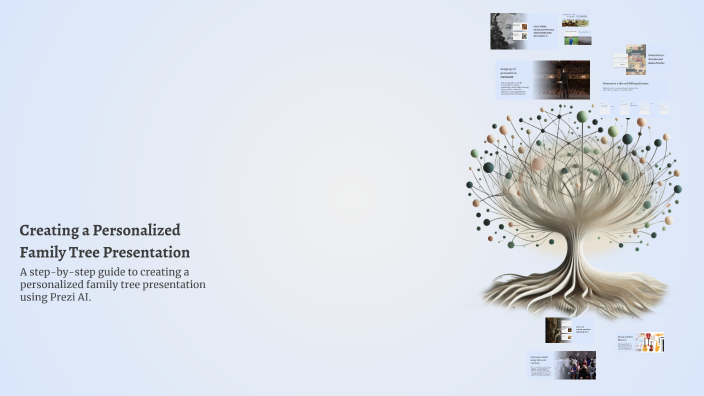Creating a Personalized Family Tree Presentation by Artem on Prezi